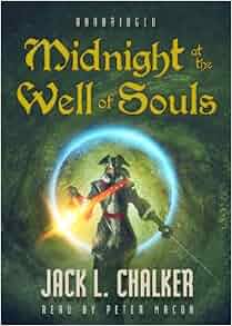 Midnight at the Well of Souls (Saga of the Well World, Book 1): Jack L ...