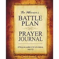 The Battle Plan for Prayer: From Basic Training to Targeted Strategies ...