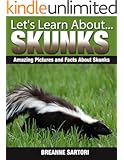 Skunks! Learn About Skunks and Enjoy Colorful Pictures - Look and Learn ...