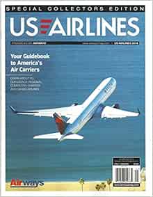 US Airlines 2014 (Airways Magazine Collector`s Edition): Various ...
