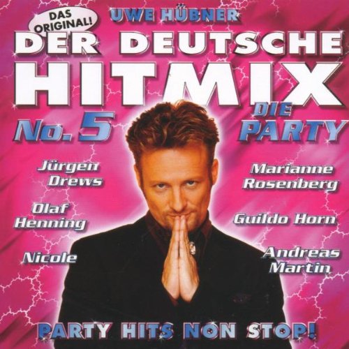 Uwe Hübner Der Deutsche Hitmix No. 5 - Various: Amazon.de: Musik