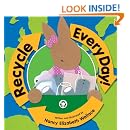 Recycle Every Day! - Kindle edition by Nancy Elizabeth Wallace ...