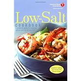 American Heart Association Low-Salt Cookbook, Second Edition: A ...