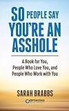 Asshole No More; The Original Self-Help Guide for Recovering Assholes ...