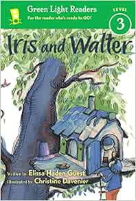 Amazon.com: Iris and Walter: 9780547745558: Guest, Elissa Haden ...