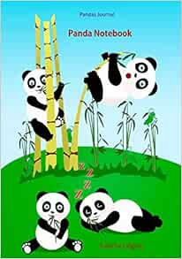 Pandas Journal: Panda Notebook: Panda Composition Notebook, (Diary ...