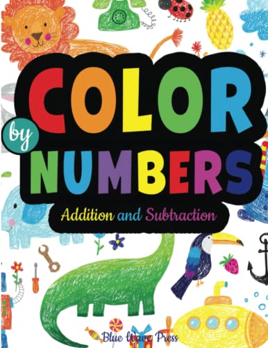 Color By Numbers Addition and Subtraction: Math Color by Number Book ...