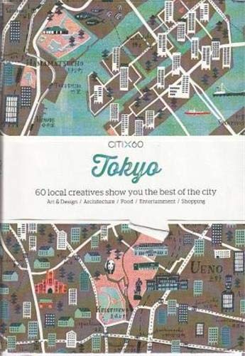 CITIx60: Tokyo: 60 Creatives Show You the Best of the City: Viction ...