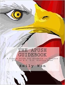 The APUSH Guidebook: A Simple Guide for Students to Prepare for the A.P ...