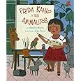 Frida Kahlo Y Sus Animalitos (Spanish Edition): Brown, Monica, Parra ...
