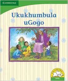 Ukukhumbula uGogo (IsiZulu): 9780521726047: Amazon.com: Books