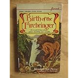 THE FIREBRINGER TRILOGY: Book 1- Birth of the Firebringer; Book 2 ...