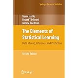 The Elements of Statistical Learning: Data Mining, Inference, and Prediction (Springer Series in ...