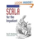 Scala for the Impatient: 8601300203072: Computer Science Books @ Amazon.com