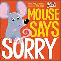 Mouse Says "Sorry": Dahl, Michael: 9781404867895: Books - Amazon.ca