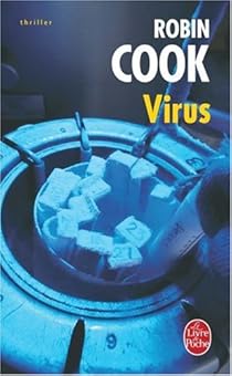 Virus - Robin Cook - Babelio