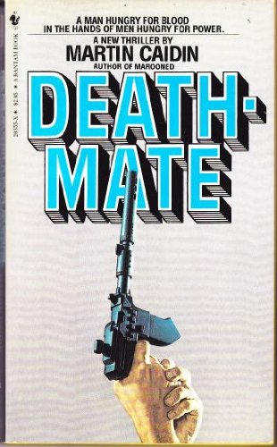 Deathmate: Caidin, Martin: 9780553203554: Amazon.com: Books