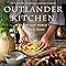 Outlander Kitchen: To the New World and Back Again: The Second Official ...