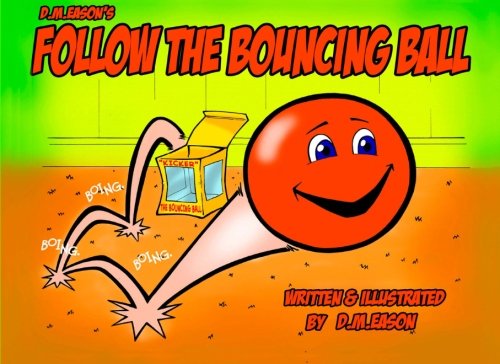 Follow The Bouncing Ball Book Review and Ratings by Kids - D M Eason
