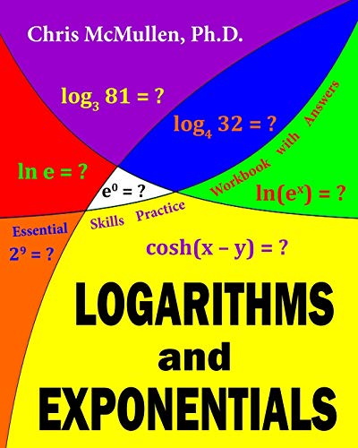 Logarithms and Exponentials Essential Skills Practice Workbook with ...