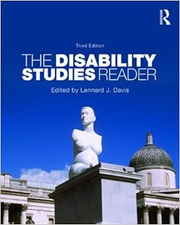 The Disability Studies Reader: Davis, Lennard J.: 9780415873765: Amazon ...