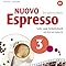 Nuovo Espresso B1: Nuovo Espresso 3: Ein Italienischkurs / Lehr- und ...