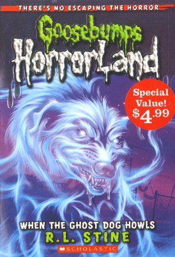 Goosebumps HorrorLand: When the Ghost Dog Howls (Special Value): Stine ...
