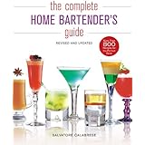 Complete Home Bartender's Guide: 780 Recipes for the Perfect Drink: Calabrese, Salvatore ...