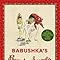 Babushka's Beauty Secrets: Old World Tips for a Glamorous New You ...