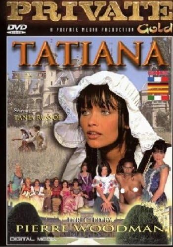 Tatiana (Pierre Woodman - Private Gold): Amazon.co.uk: Tania Russof: DVD & Blu-ray