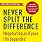 Never Split the Difference: Negotiating as if Your Life Depended on It: VOSS/RAZ: 9781847941497 ...