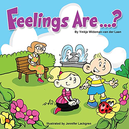 Feelings Are...? (Autism Is...? Books): Wideman-van der Laan, Ymkje ...