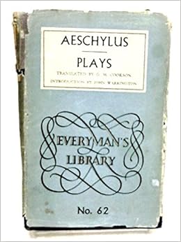 Aeschylus: Plays: Aeschylus; G.M. Cookson (translator): Amazon.com: Books