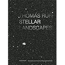 Amazon.com: Thomas Ruff. Stellar Landscapes (9783868282610): Melanie ...