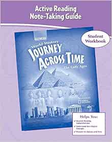 Journey Across Time, Early Ages, Active Reading and Note-Taking Guide ...
