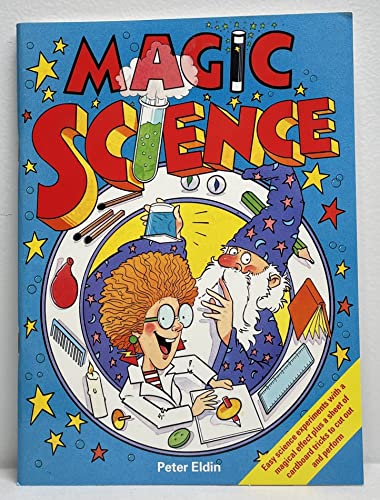 Magic Science (Activity Books): Eldin, Peter: 9780590550116: Books ...