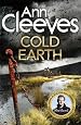 Cold Earth (Shetland): Amazon.co.uk: Ann Cleeves: 9781447278184: Books