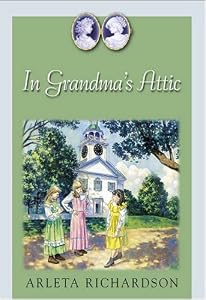 In Grandmas Attic (The Grandma's Attic... book by Arleta Richardson