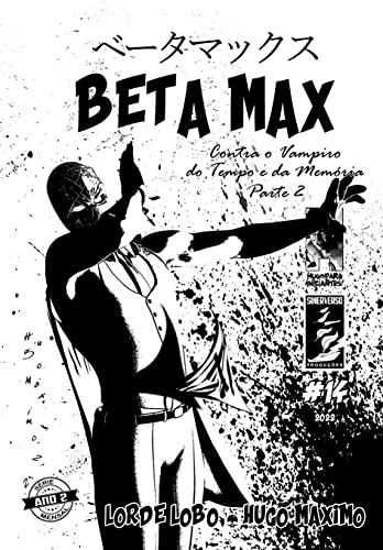 BETA MAX 14: Contra o Vampiro do tempo de da memória 2 de 3 (BETA MAX ...