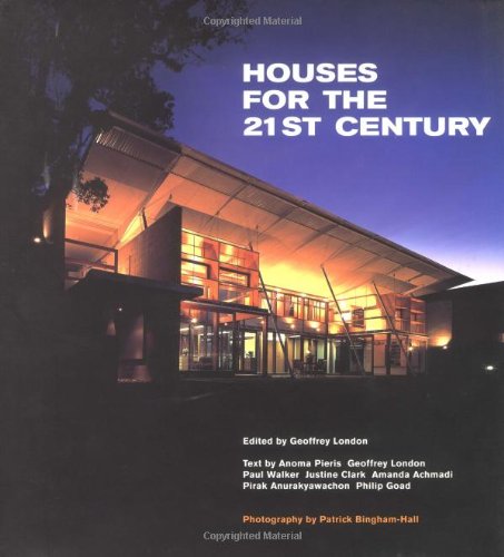 Houses for the 21st Century: London, Geoffrey, Bingham-Hall, Patrick ...