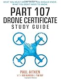 Remote Pilot Test Prep - UAS: Study & Prepare: Pass your test and know ...