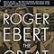 The Great Movies: Ebert, Roger: 9780767910385: Amazon.com: Books
