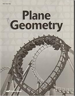 Abeka Plane Geometry Test/Quiz Key: Amazon.com: Books