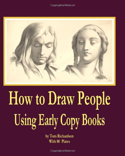 How to Draw People: Using Early Copy Books: Richardson, Tom ...