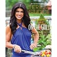 Fabulicious!: On the Grill: Teresa's Smoking Hot Backyard Recipes ...