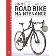 Zinn & the Art of Road Bike Maintenance: The World's Best-Selling ...