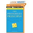 The Progress Principle: Using Small Wins to Ignite Joy, Engagement, and ...