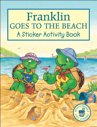 Franklin Goes to the Beach: A Sticker Activity Book: Southern ...
