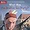 What Was the Boston Tea Party?: Kathleen Krull, Who HQ, Lauren Mortimer ...