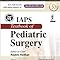 Buy IAPS Textbook Of Pediatric Surgery Book Online at Low Prices in ...